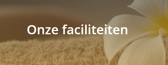 Onze faciliteiten